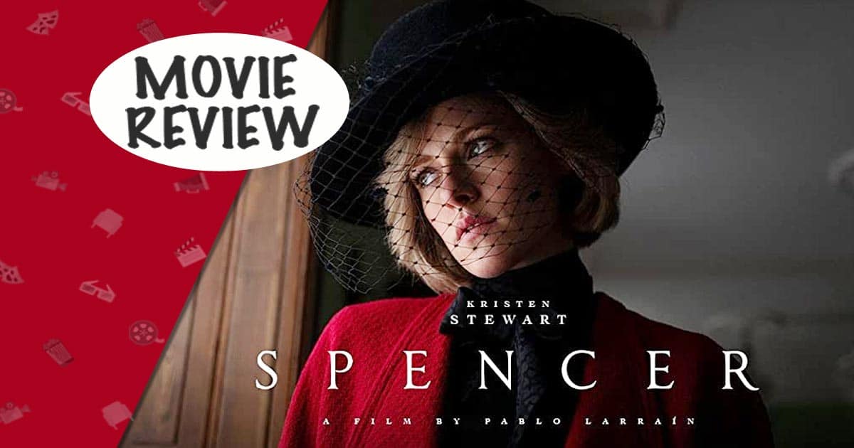 Spencer Movie Review: Kristen Stewart Is A Wildfire As She Portrays ...