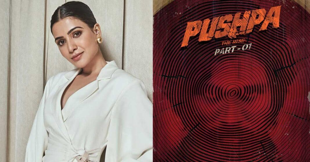 Samantha's First Ever Item Song For Allu Arjun's Upcoming Movie 'Pushpa ...