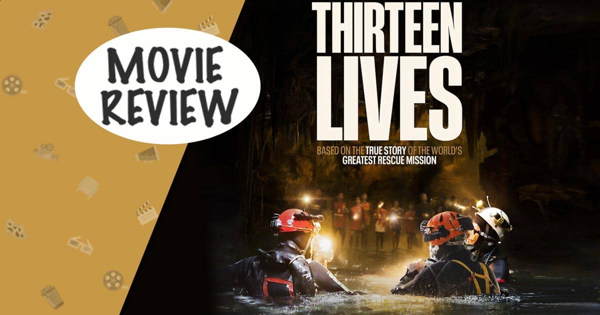 Thirteen Lives Movie Review: Ron Howard Makes You Live The ...