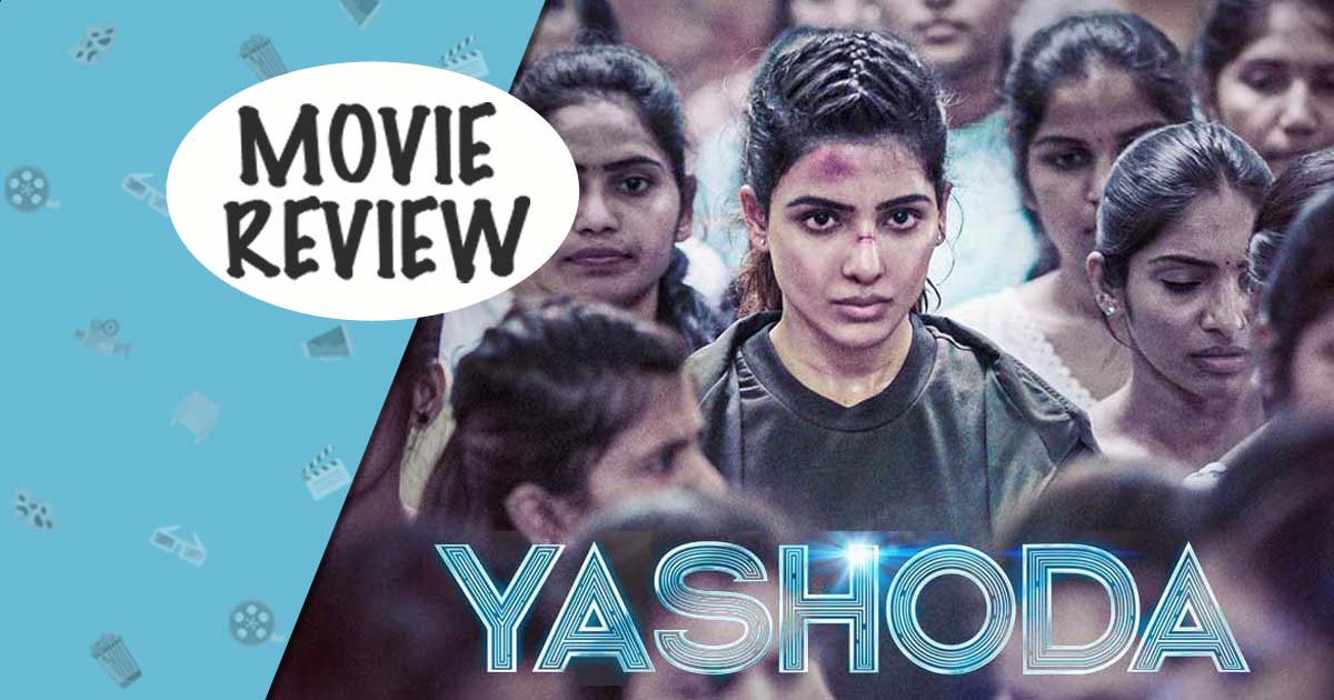 Yashoda Movie Review: Samantha Puts Her Talent At Display But The Film ...
