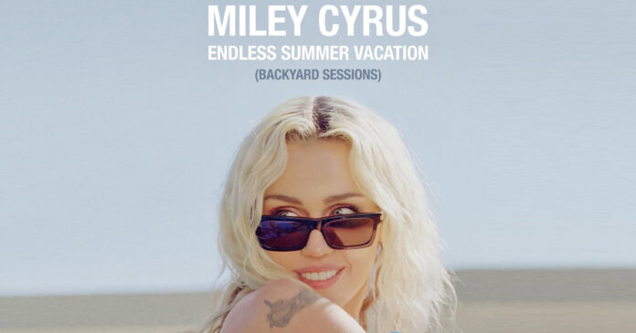 Miley Cyrus - Endless Summer Vacation (Backyard Sessions) To Hit Disney+ Hotstar Marking A ...