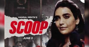 Hansal Mehta's Series 'Scoop' Starring Karishma Tanna As Crime ...