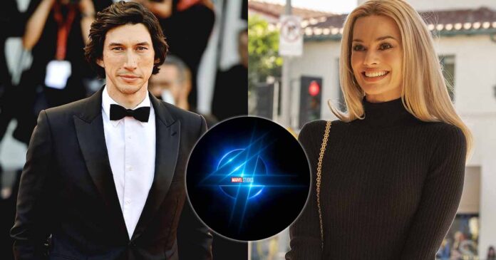 Fantastic Four: Adam Driver & Margot Robbie Opt Out, No Longer In Talks ...