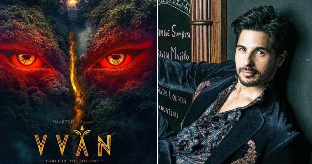 Vvan: Sidharth Malhotra To Entice Fans In A Unique Avatar As The ‘Force Of The Forest’ In This ...