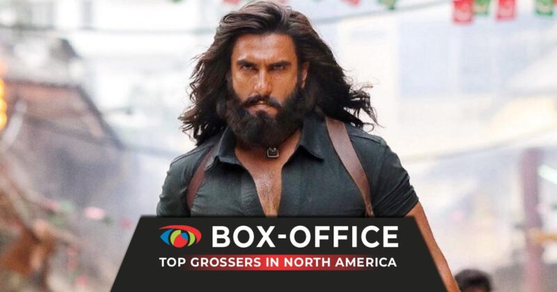 Bollywood Highest-Grossing Films At North America Box Office